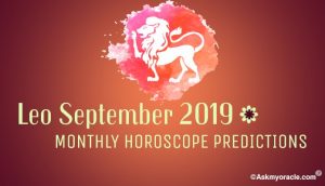 LEO Horoscope September 2021 - Leo Monthly Predictions