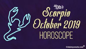 Scorpio October 2021 Horoscope: Monthly Predictions